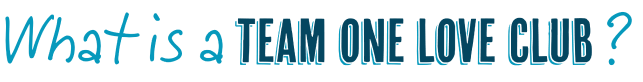 Team One Love Club - One Love Foundation